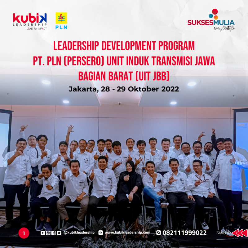 Leadership Development Program - PT. PLN (Persero) UIT JBB – Kubik Leadership